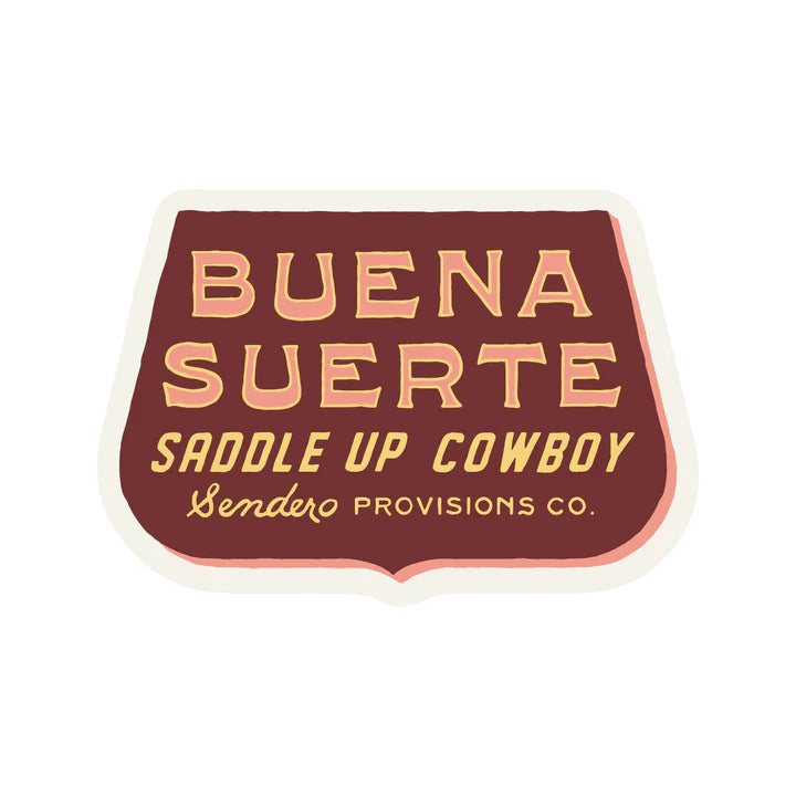 Buena Suerte Sticker – Lone Star Dry Goods